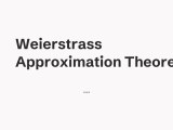 Weierstrass Approximation Theorem